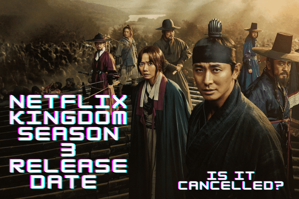 Netflix Kingdom Season 3 Release Date - Is It Cancelled?
