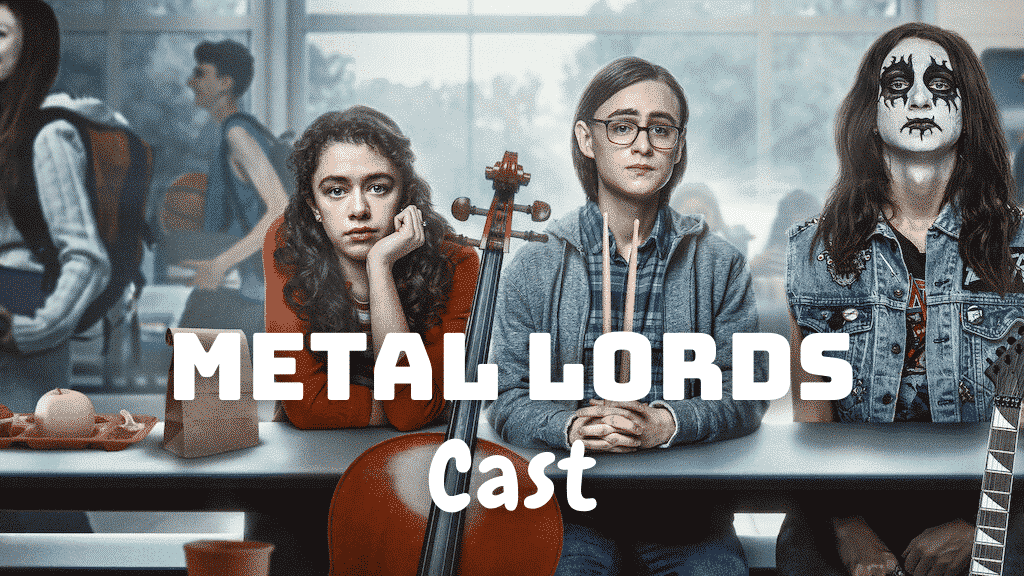 Metal Lords Cast - Ages, Partners, Characters (2022)
