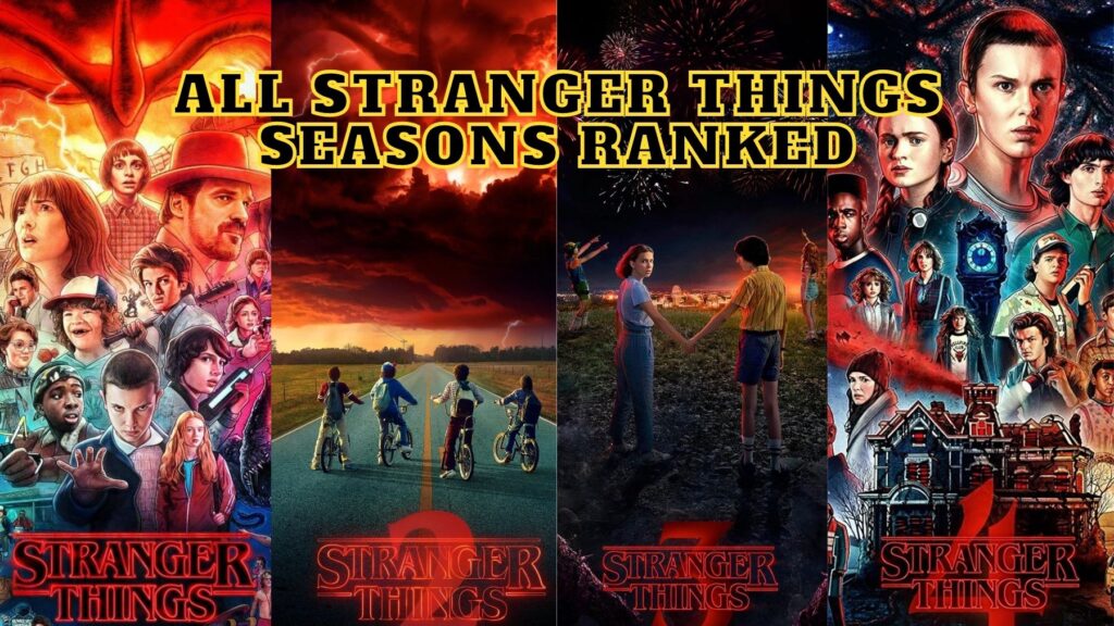 All Stranger Things Seasons Ranked - Upcoming Season