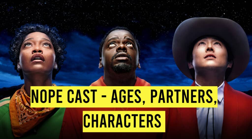 Nope Cast - Ages, Partners, Characters
