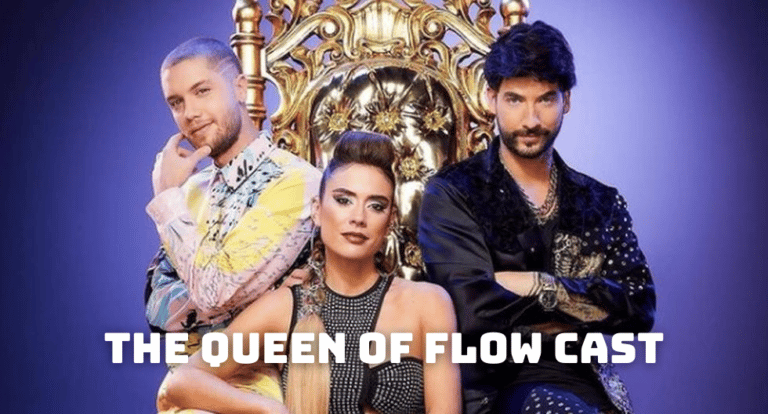 The Queen of Flow Cast – Ages, Partners, Characters