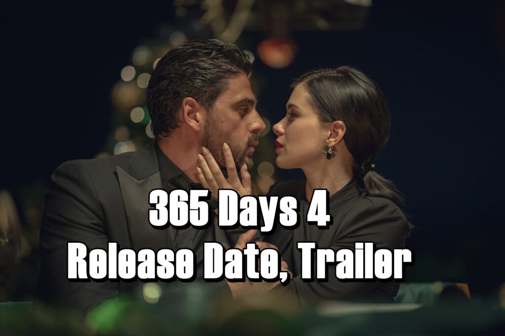 365 Days 4 Release Date, Trailer - Is it canceled?