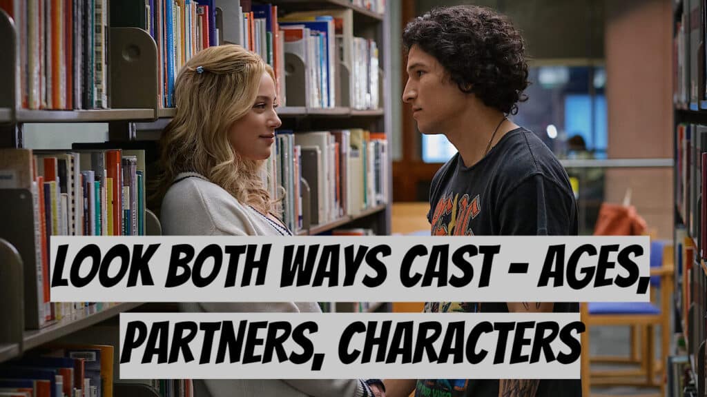 Look Both Ways Cast - Ages, Partners, Characters