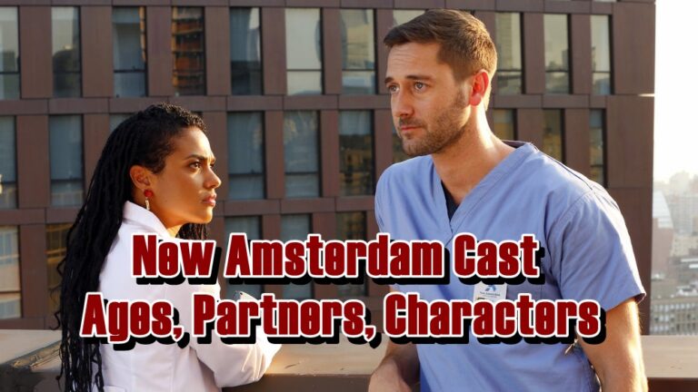 New Amsterdam Cast - Ages, Partners, Characters
