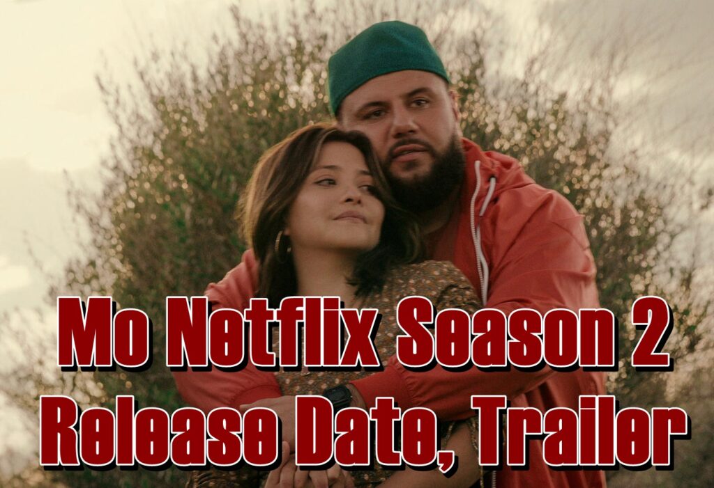 Mo Netflix Season 2 Release Date, Trailer - Is it canceled?